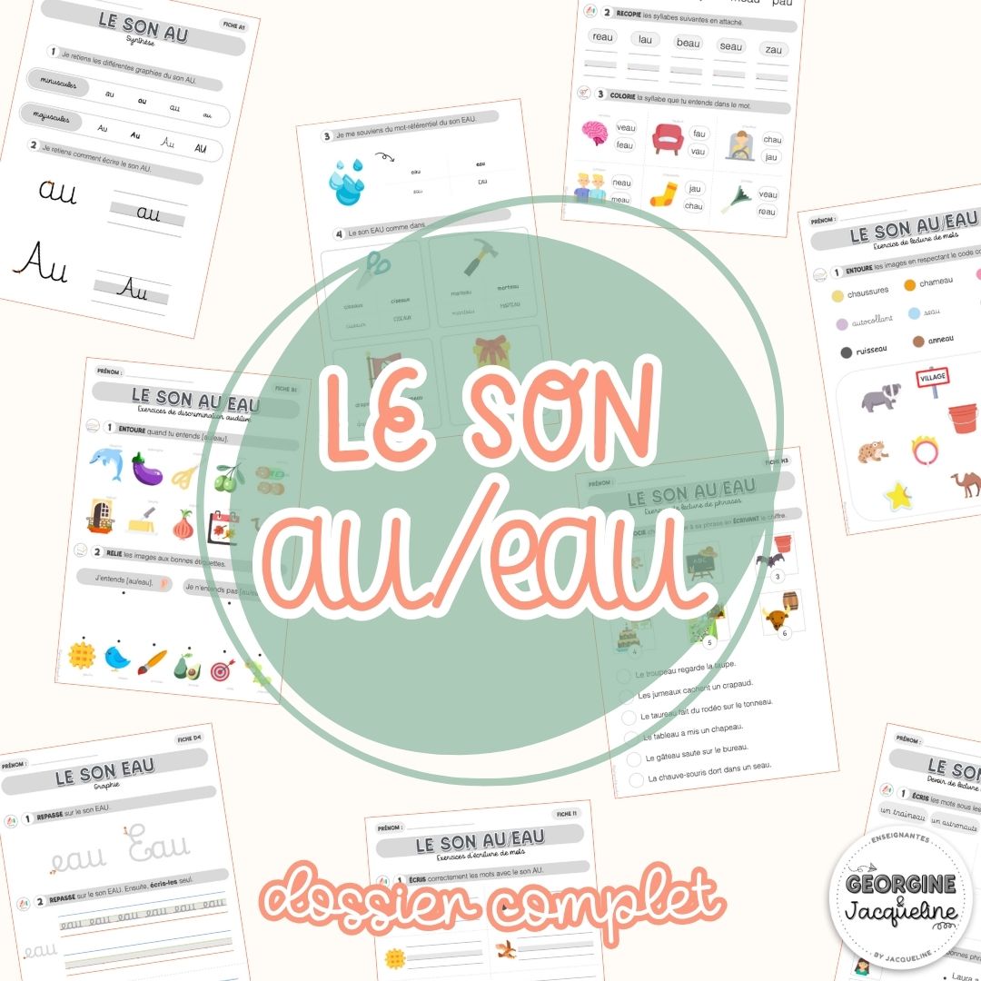 Le son AU/EAU - dossier d'apprentissage du code – Georgine & Jacqueline