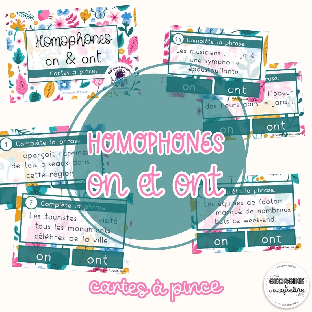 Les homophones : on et ont – CÀP / Cartes à pinces – Georgine & Jacqueline