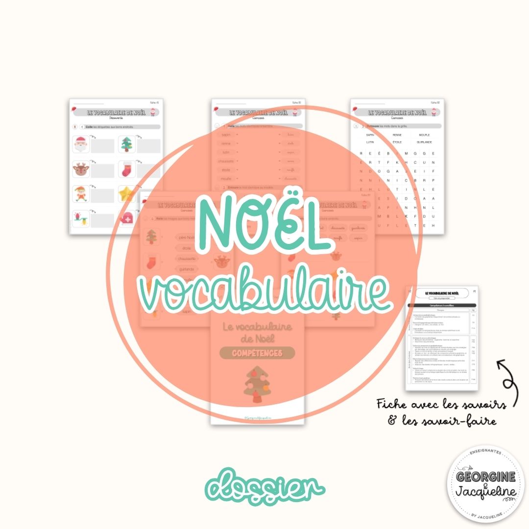 Le vocabulaire de Noël – Dossier d'activités – Georgine & Jacqueline