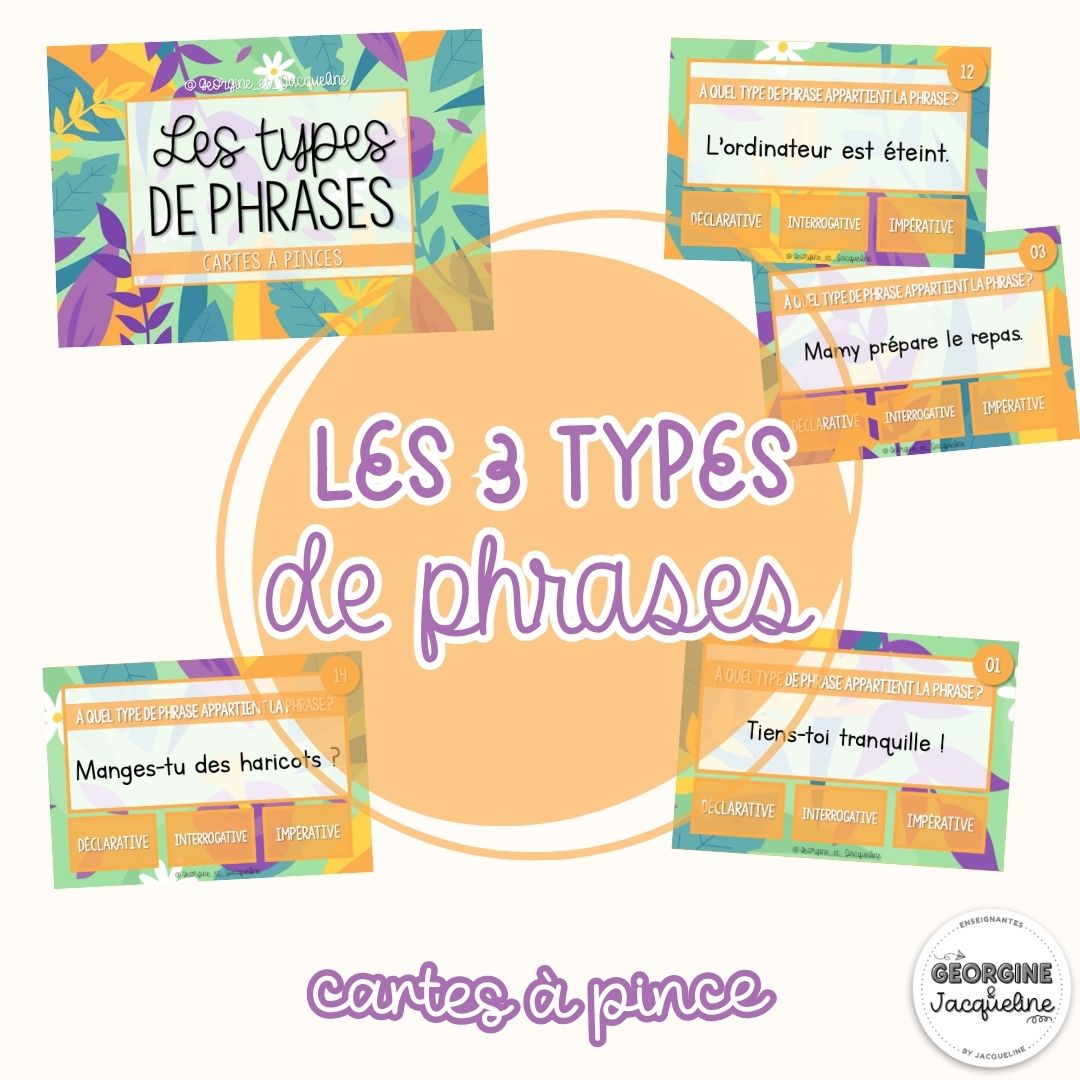 Les 3 types de phrases – CÀP / Cartes à pinces – Georgine & Jacqueline